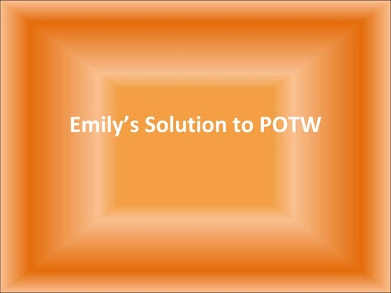 Emily’s problem of the week | PPT