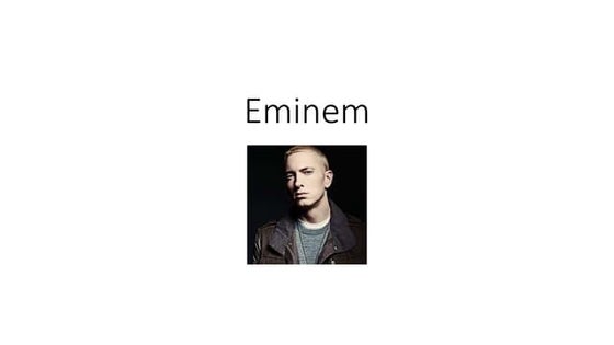 Eminem | PPT