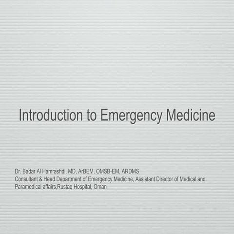 Introduction to Practicing Emergency Medicine | PPTX