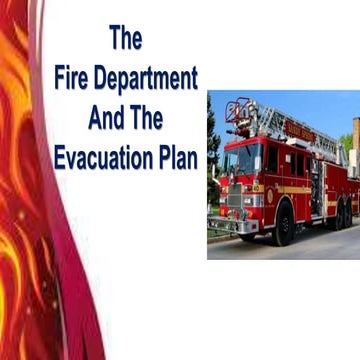 The Fire Department And The Evacuation Plan | PPTX