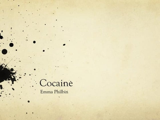 Cocaine powerpoint | PPTX