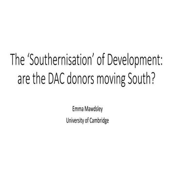 GDI Lecture Series: The Southernisation of Development with Emma ...