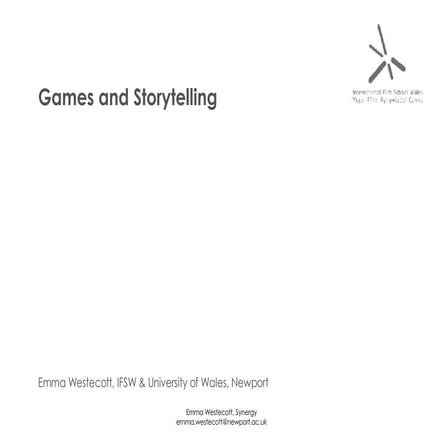 Emma's Games and Storytelling public lecture | PPT