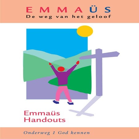 Emmaus handouts-onderweg-1 | PDF | Christianity | Religion & Spirituality
