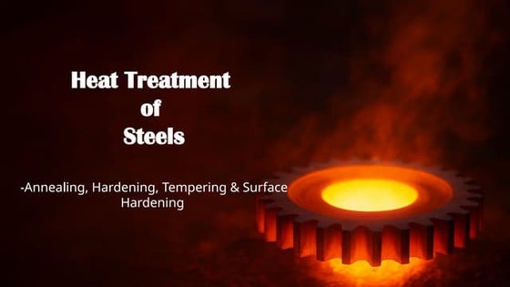 Heat Treatment Processes | PPT