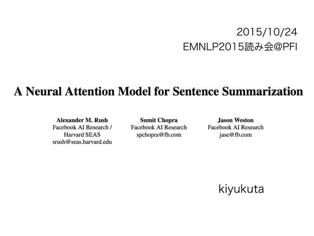 A Neural Attention Model For Sentence Summarization Rush2015 Ppt 9462