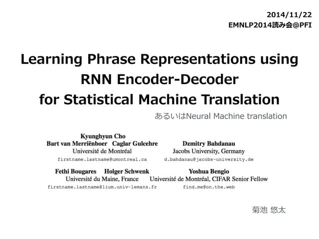 Learning Phrase Representations Using Rnn Encoder Decoder For Statistical Machine Translation Ppt 3190