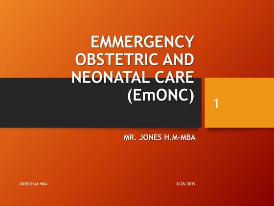 EMERGENCY OBSTETRICS AND NEONATAL CARE .pptx