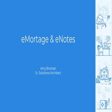 Notarize webinar on eMortgages and eNotes | PPT