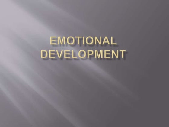 Socio emotional development at Early Childhood | PPTX