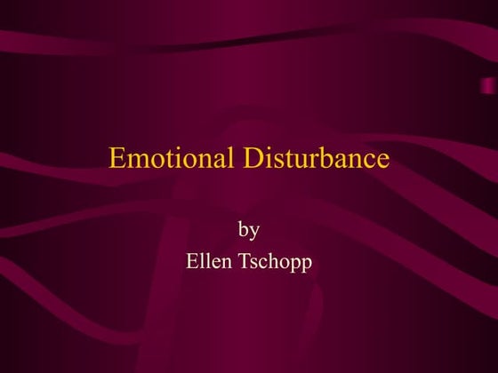 Emotional disturbance | PPTX | Brain and Nervous System Disorders ...