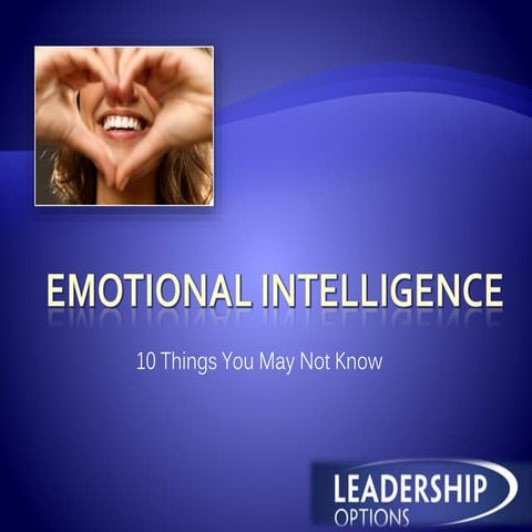Emotional Intelligence - 10 Things You May Not Know | PPSX