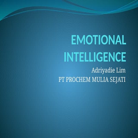 EMOTIONAL INTELLIGENCE . .pptx