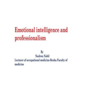 Emotional intelligence.pptx by Dr nashwa nabil | PPTX