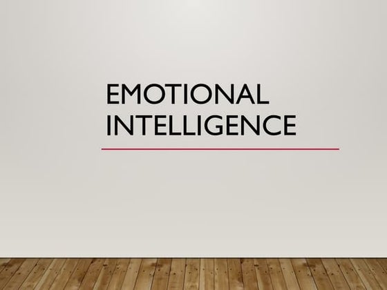 Understanding Emotional Intelligence - Benefits and Understanding | PPT