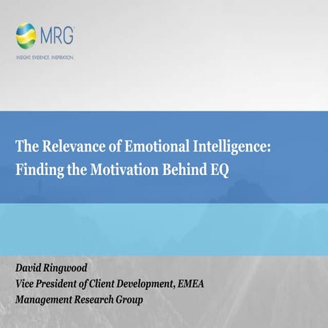 The Relevance of Emotional Intelligence: Finding the Motivation Behind ...
