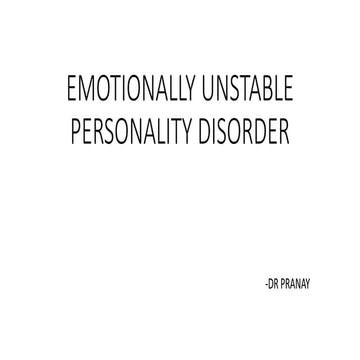 Emotionally unstable personality disorder | PPTX