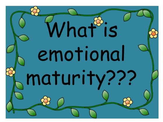 Maturity? | PPT