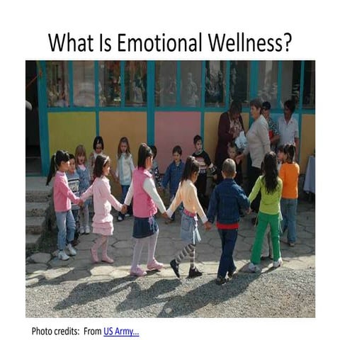 Emotional wellness | PPTX | Wellness | Healthy Living
