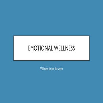 Emotional wellness tips for a stress free life.pptx