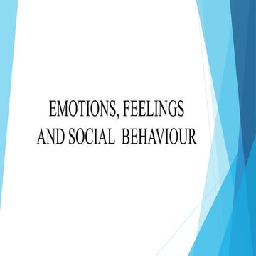Emotions, Feelings and Social Behaviour | PPTX