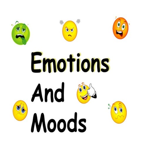 Emotions and Moods.pptx | Mental Health | Diseases and Conditions