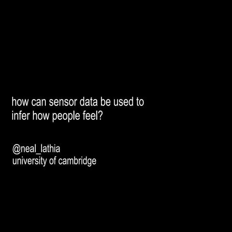 Using Sensors to Infer how People Feel | PPT