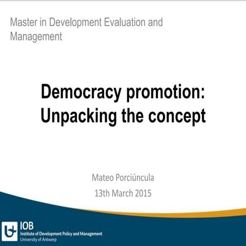 Democracy Promotion: unpacking the concept | PPTX