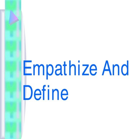 Empathize and define | PPT