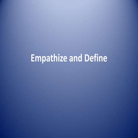 Empathize and define | PPT