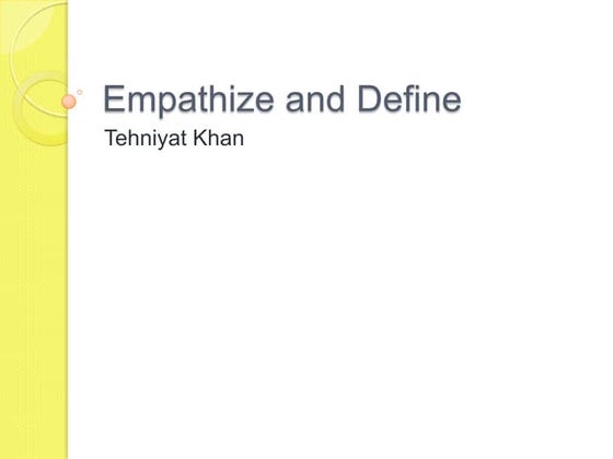 Emphathize and define | PPT