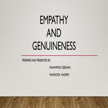 Empathy and Genuineness.ppt a brief lec on empathy and nicetyx | PPTX