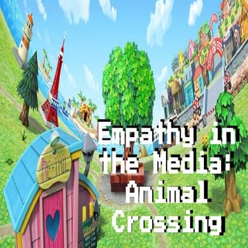 Empathy in the media animal crossing | PPT