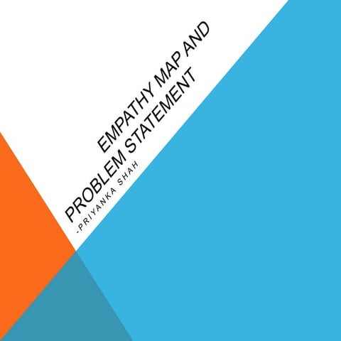 Empathy map and problem statement | PPTX