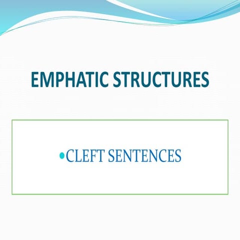 Emphasis in writing_Cleft Structures.pptx