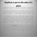 Emphasis is put on the value of a piano