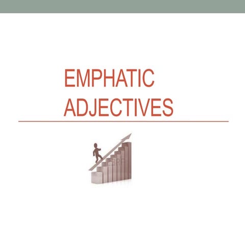 What are Emphatic adjectives | PPTX