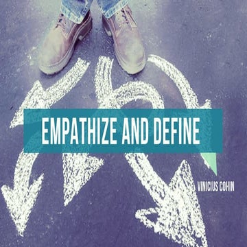 Empathize and Define - Vinicius Cohin | PDF