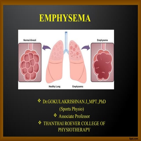 Emphysema | PPTX
