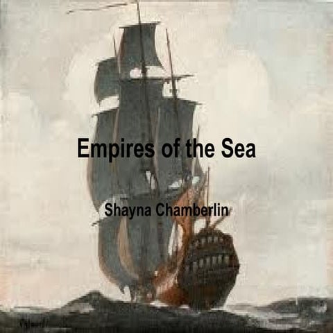 Empires of the Sea | PPT