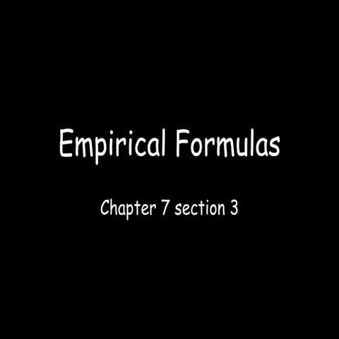 Empirical formulas | PPT