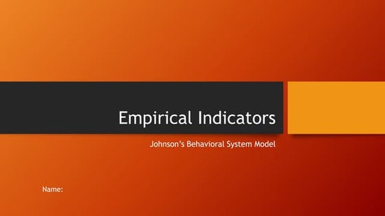 The Behavioral System Model - Dorothy.E.Johnson | PPTX