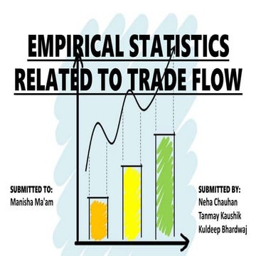 Empirical statistics related to Trade Flow | PPTX