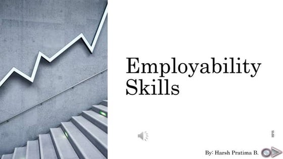 A presentation on employability skills | PPT