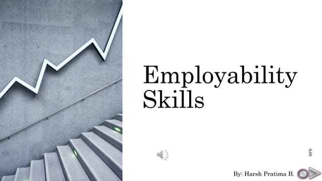 A presentation on employability skills | PPTX