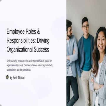 Employee Roles & Responsibilities: Driving Organizational Success | PPTX