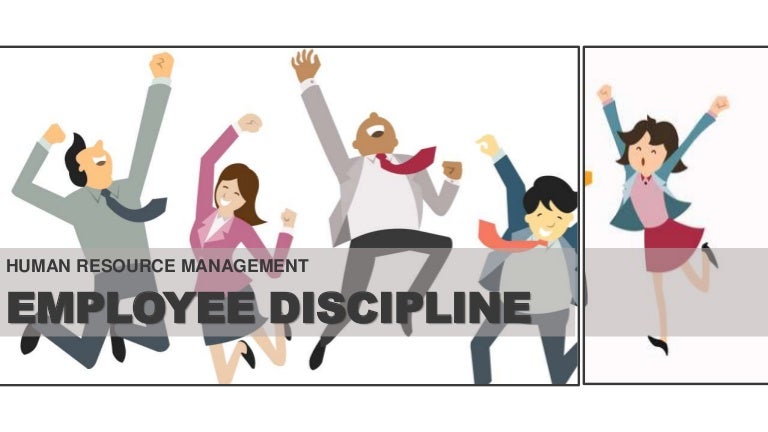 EMPLOYEE DISCIPLINE