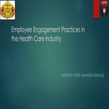 Employee Engagement Practices in Healthcare Industry | PPTX