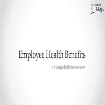 Employee Health Benefits Overview | PDF