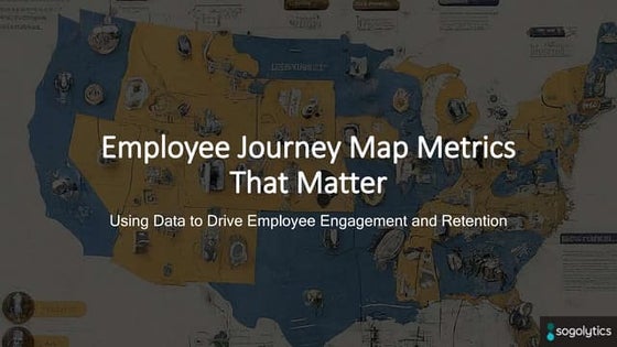 How Employee Journey Mapping Can Transform Your Organization | PPT